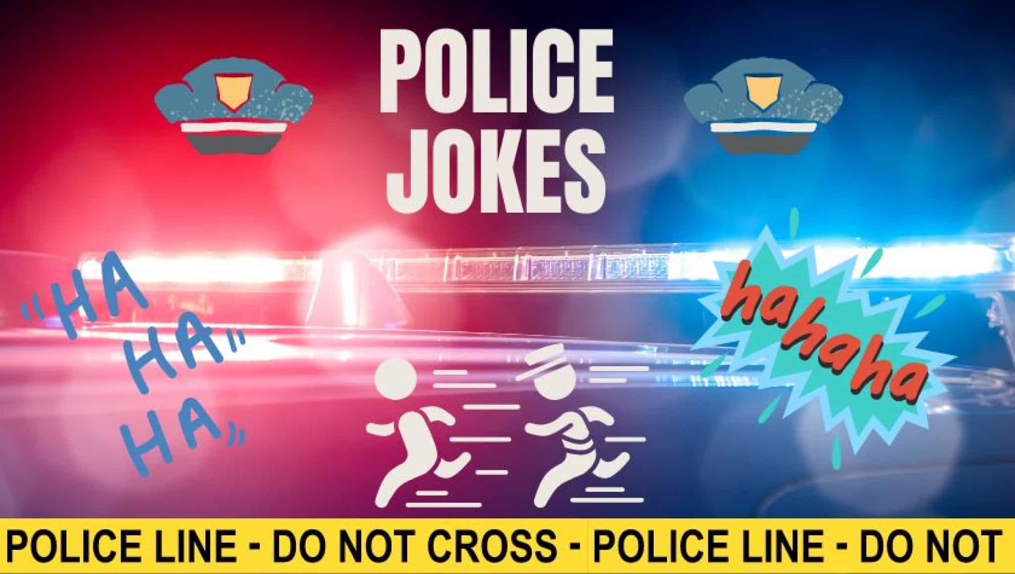 Police Jokes - Jokes that won't get you into trouble at work!